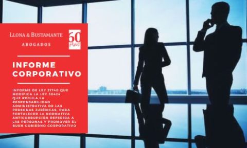 Informe Corporativo: Informe de ley 31740 que modifica la ley 30424 que ...